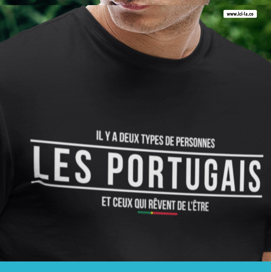 Tee-shirts Portugal, Humour & Souvenirs portugais par Ici & Là ...